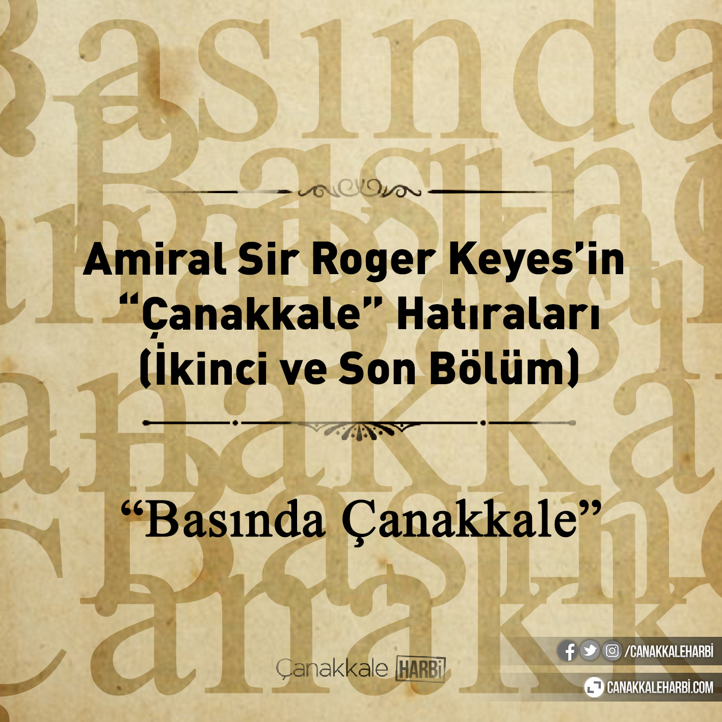 Amiral Sir Roger Keyes’in “Çanakkale” Hatıraları (İkinci ve Son Bölüm ...